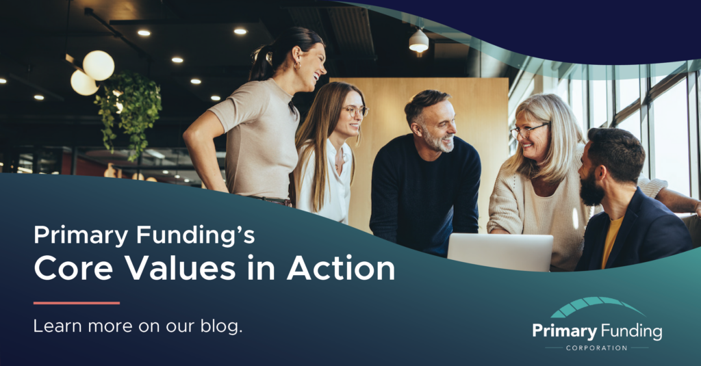 Primary Funding’s Core Values in Action - Primary Funding
